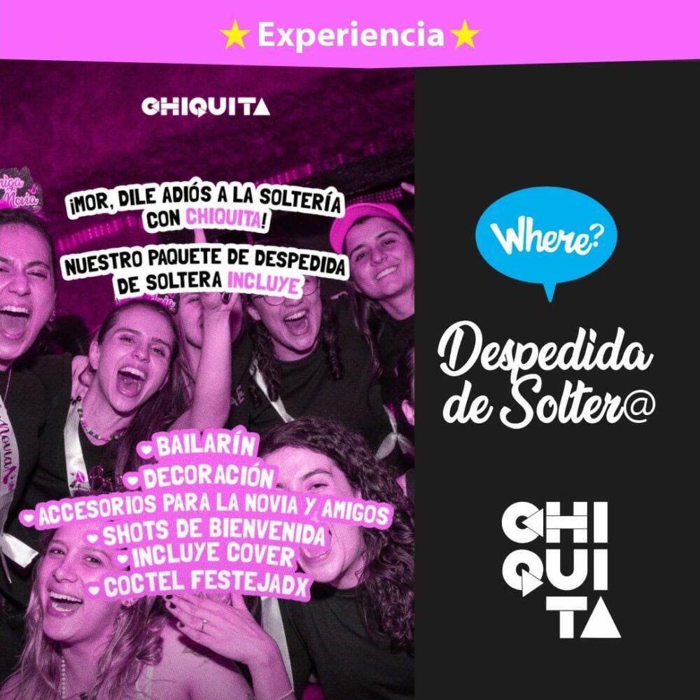 Despedida de solter@ en Medellin - @bar_chiquita - Where? Que hay para ...